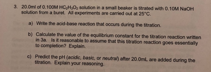 Solved 20.0ml of 0.100M HC2H3O2 solution in a small beaker | Chegg.com