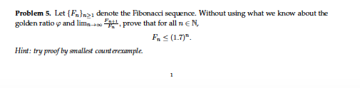 Solved Problem 5. Let {F} > denote the Fibonacci sequence. | Chegg.com