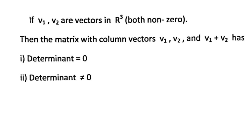 Solved If v1,v2 ﻿are vectors in R3 (both non-zero).Then the | Chegg.com