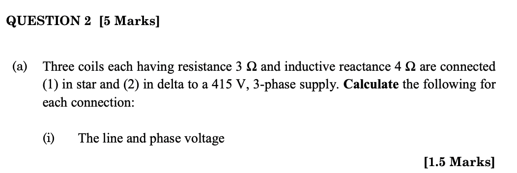 Solved QUESTION 2 [5 Marks] (a) Three coils each having | Chegg.com