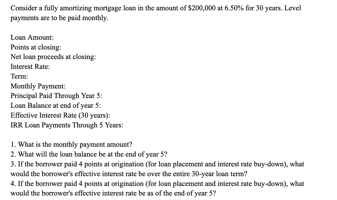 Solved Consider a fully amortizing mortgage loan in the | Chegg.com