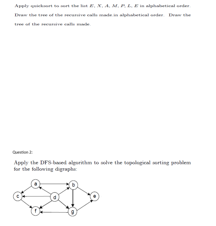Solved Apply quicksort to sort the list E,X,A,M,P,L,E in | Chegg.com