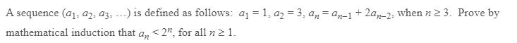 Solved A sequence (a1, a2, a3, …) is defined as follows: a1 | Chegg.com