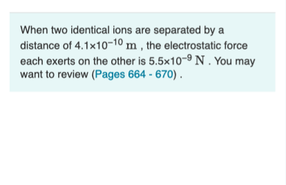 Solved When two identical ions are separated by a distance | Chegg.com