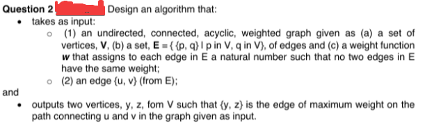 Solved takes as input:(1) ﻿an undirected, connected, | Chegg.com