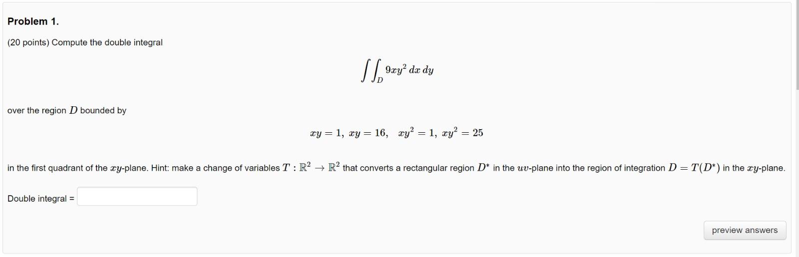 Solved Problem 1. (20 points) Compute the double integral || | Chegg.com