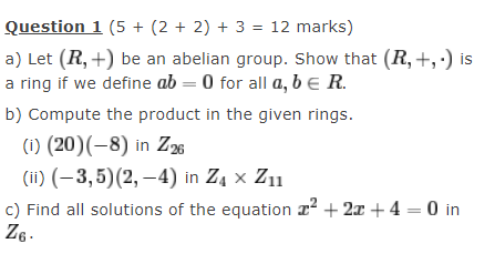 Solved Question 1 (5 + (2 + 2) + 3 = 12 marks) a) Let (R, +) | Chegg.com