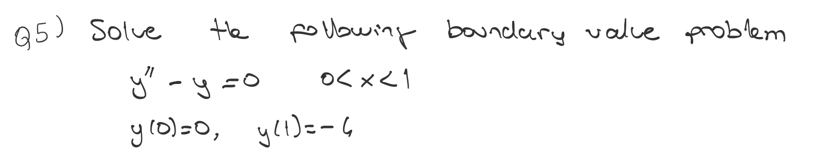Solved Q5) Solve the polbwing boundury value problem | Chegg.com