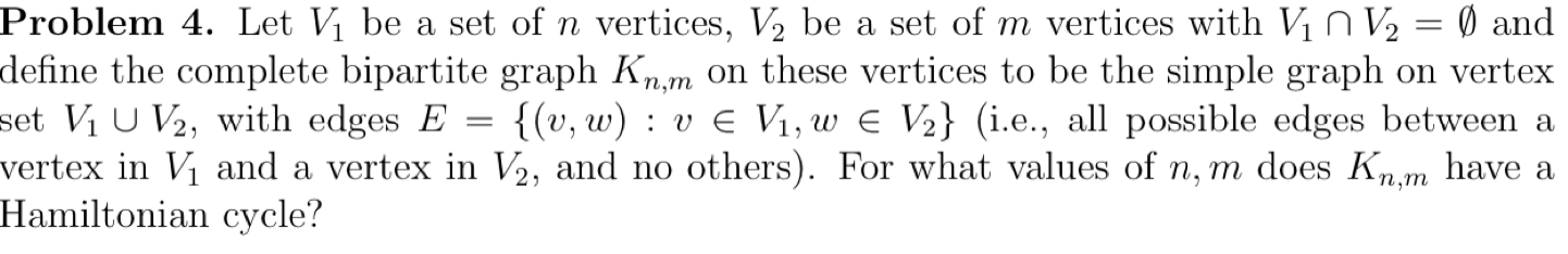 Solved let V1 ﻿be a set of n vertices, V2 ﻿be a set of m | Chegg.com