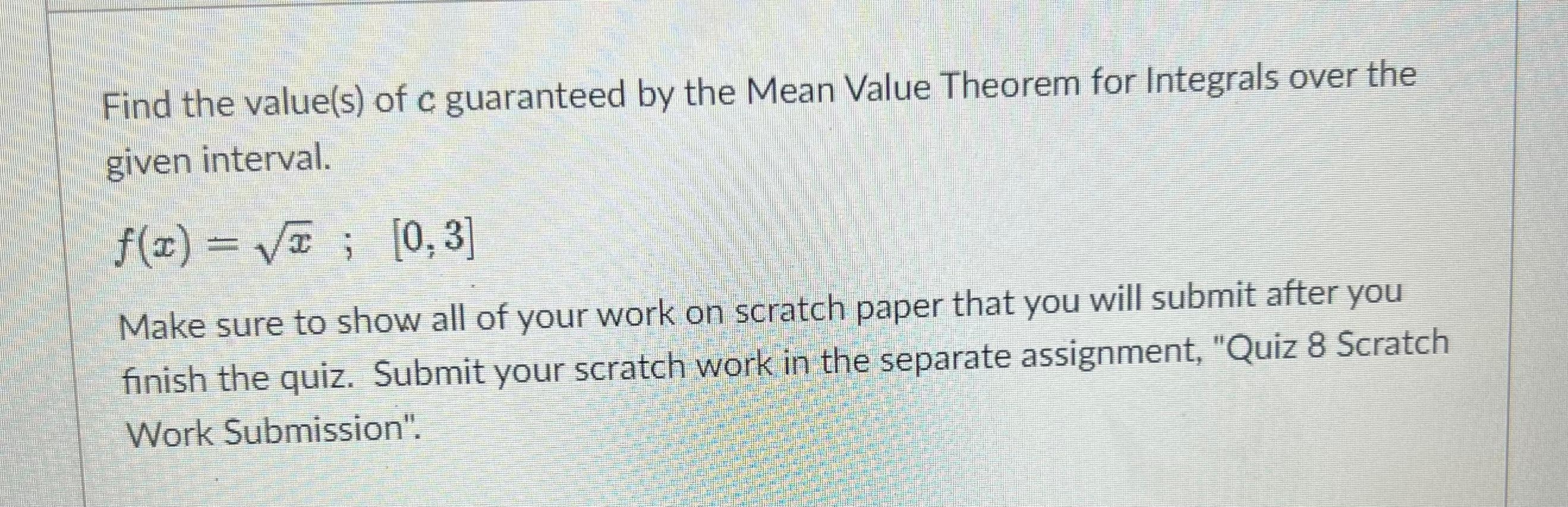 Solved Find the value(s) of c guaranteed by the Mean Value | Chegg.com