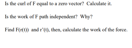 Solved 1. Determine the work done by force F along the path | Chegg.com