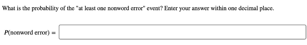 Solved Spell-checking software catches nonword errors that | Chegg.com