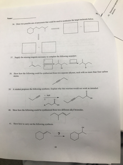 Solved Name: 36. Draw two possible sets of precursors that | Chegg.com