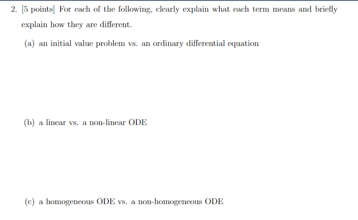 Solved 2. [5 points] For each of the following, clearly | Chegg.com