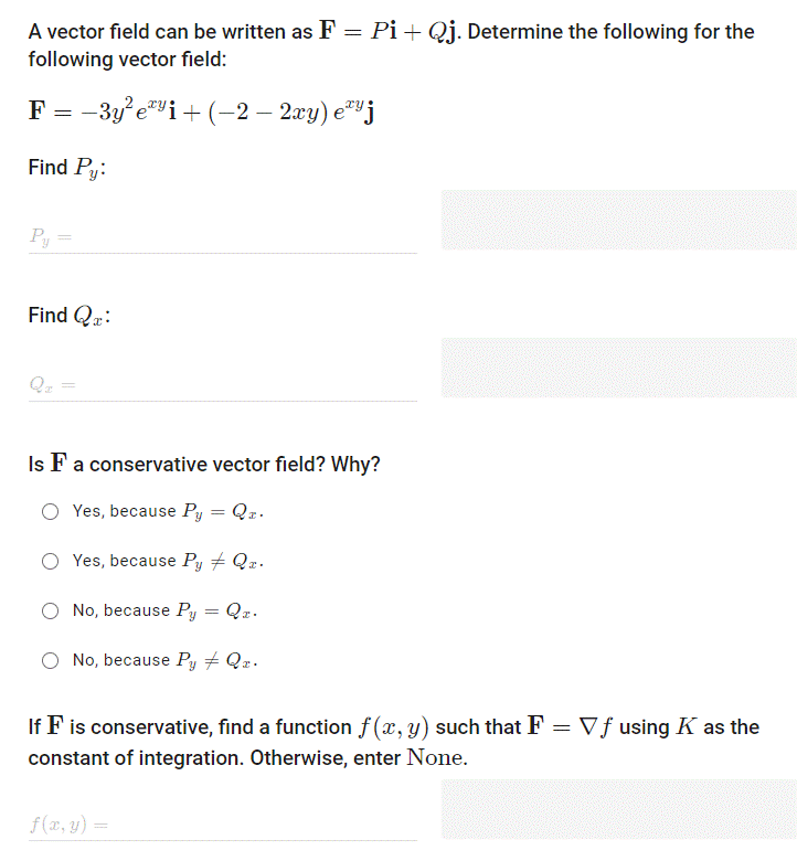 Solved A vector field can be written as F = Pi + Qj. | Chegg.com
