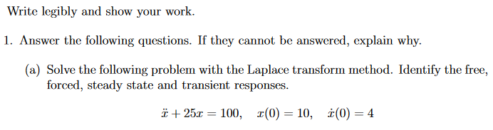 Solved Write legibly and show your work. 1. Answer the | Chegg.com