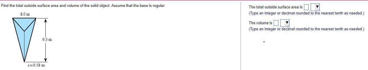 Solved Find the total outside surface area and volume of the | Chegg.com