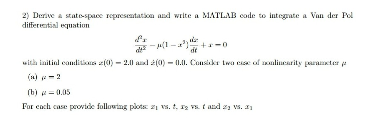 Solved 2) Derive a state-space representation and write a | Chegg.com