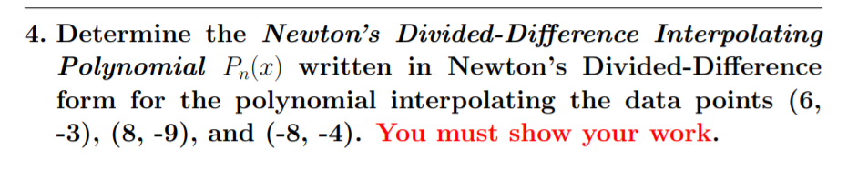 Solved 4. Determine the Newton's Divided-Difference | Chegg.com