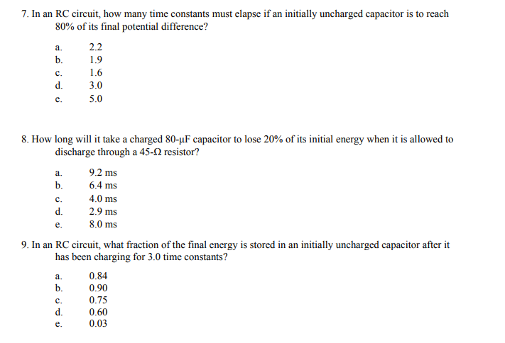 Solved 7. In an RC circuit, how many time constants must | Chegg.com