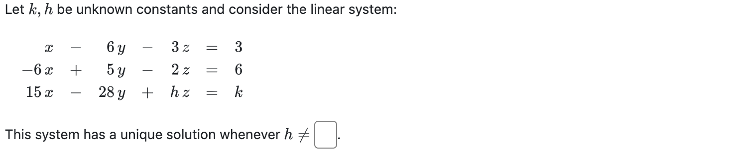 Solved Let k,h ﻿be unknown constants and consider the linear | Chegg.com