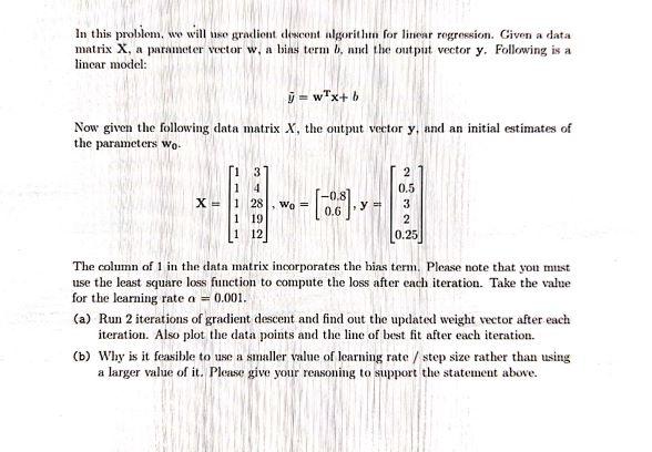 Solved In this problom, wo will uso gradiont discont | Chegg.com