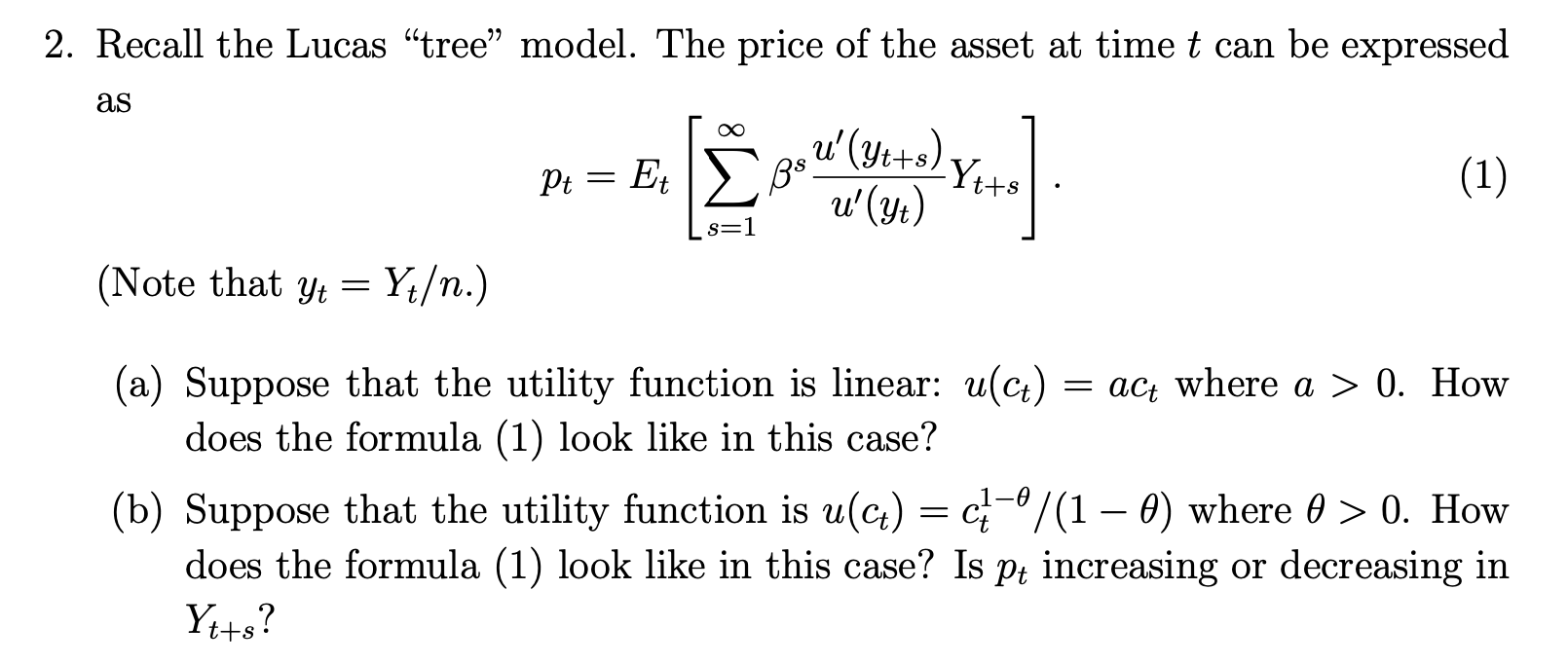 2. Recall the Lucas "tree" model. The price of the | Chegg.com