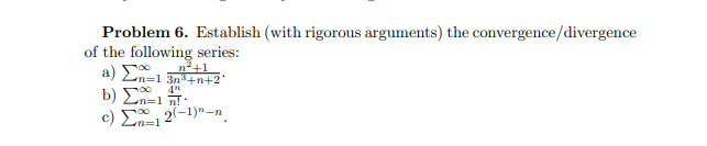 Solved Problem 6. ﻿Establish (with rigorous arguments) ﻿the | Chegg.com