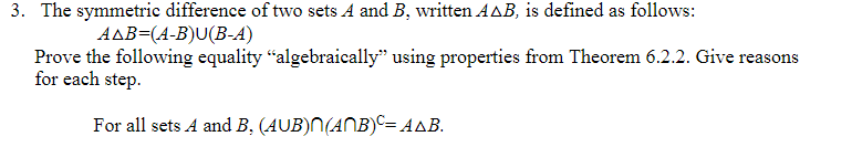 Solved 3. The symmetric difference of two sets A and B, | Chegg.com