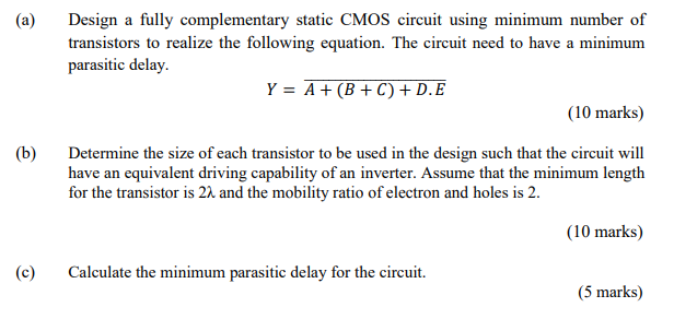 (a) Design a fully complementary static CMOS circuit | Chegg.com