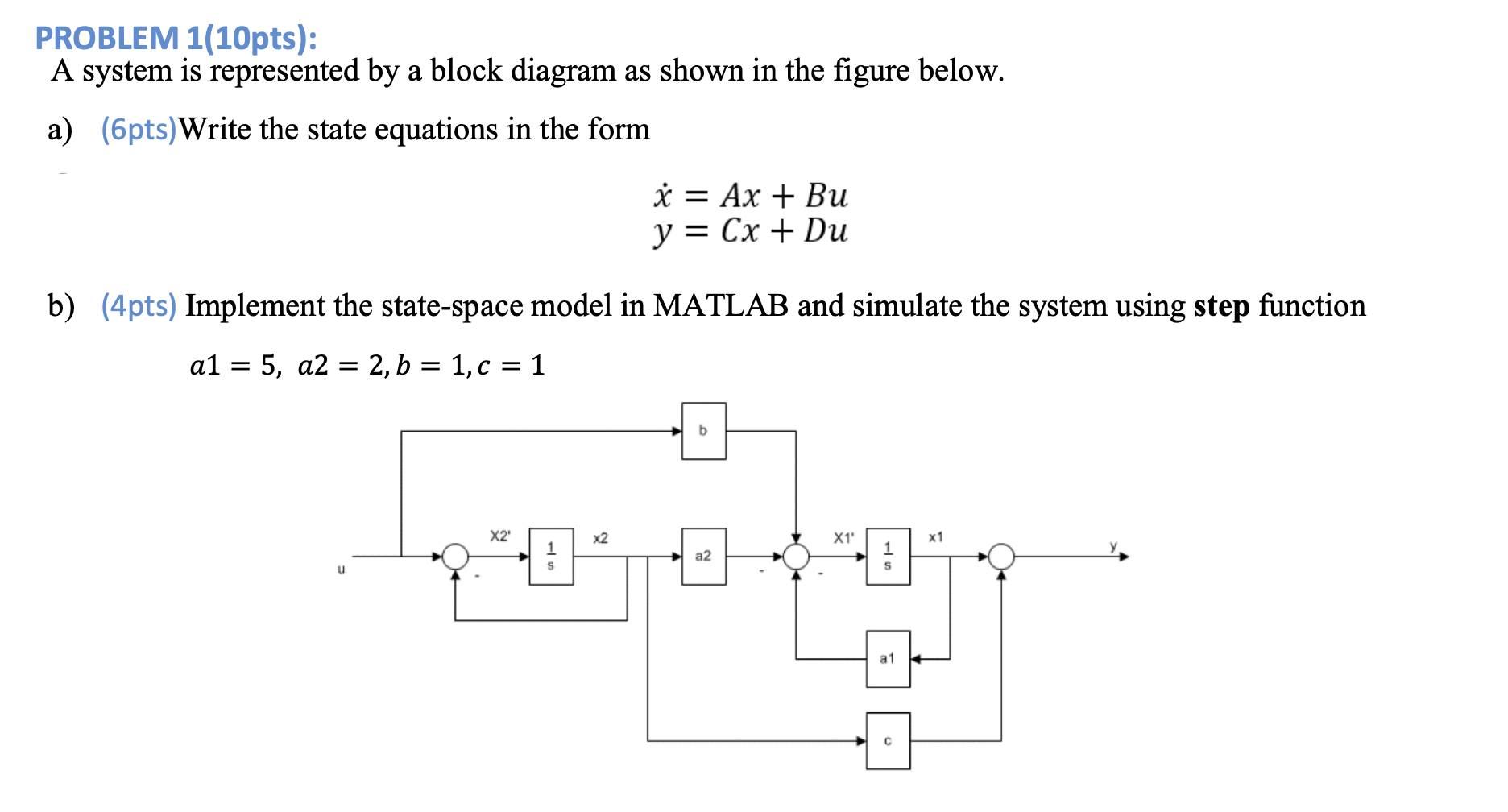 Solved PROBLEM 1(10pts): A system is represented by a block | Chegg.com