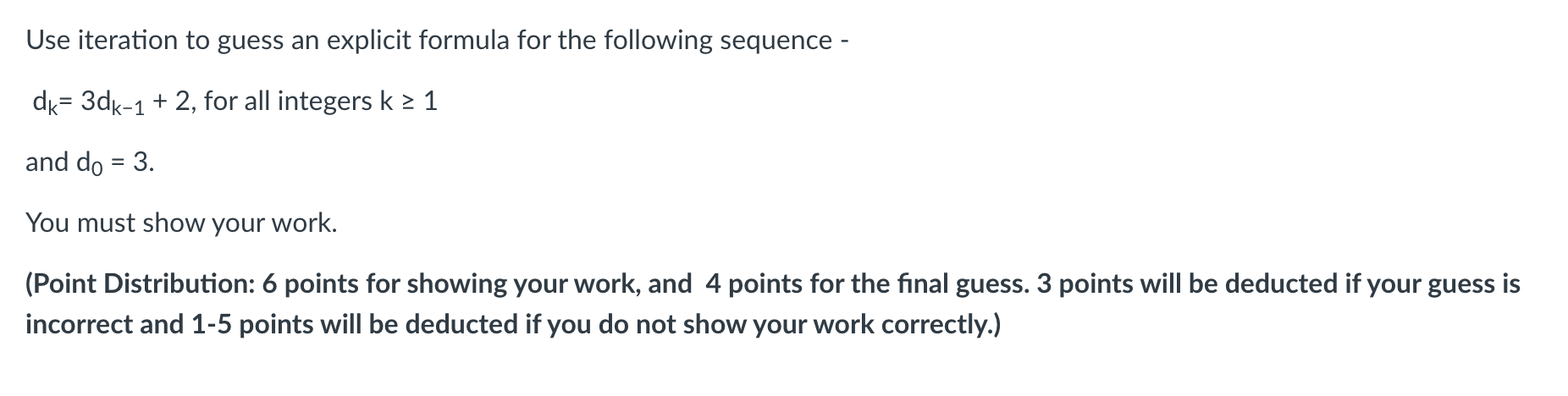 Solved Use iteration to guess an explicit formula for the | Chegg.com
