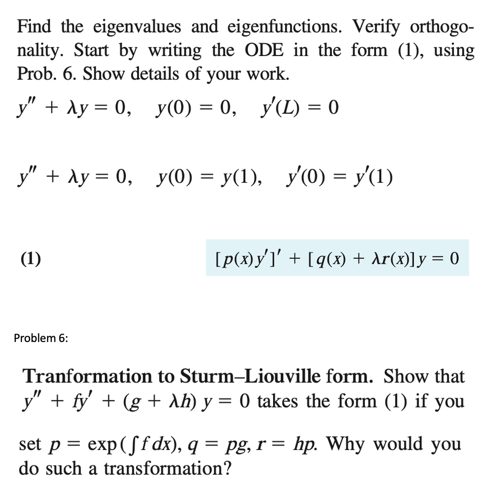 Solved Find the eigenvalues and eigenfunctions. Verify | Chegg.com