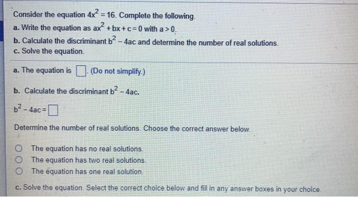 Solved Consider the equation 4x2 -16. Complete the following | Chegg.com