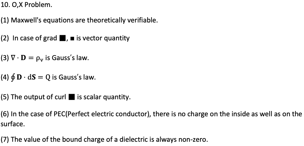 Solved (1) Maxwell's equations are theoretically verifiable. | Chegg.com
