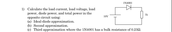 Solved IN4001 Calculate the load current, load voltage, load | Chegg.com
