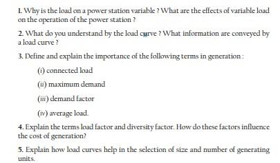 Solved 1 Why is the load on a power station variable? What | Chegg.com