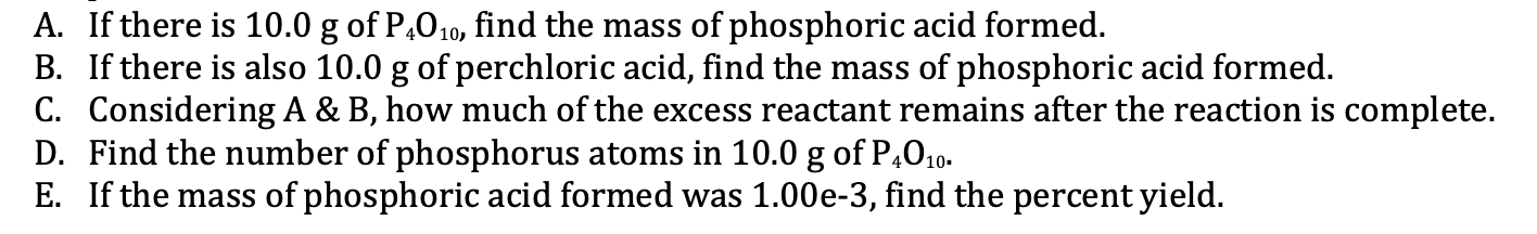 Solved A. If there is 10.0 g of P4010, find the mass of | Chegg.com