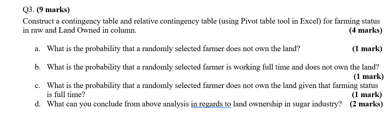 Solved Q3. (9 marks) Construct a contingency table and | Chegg.com