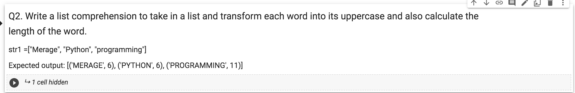 Solved Q2. Write a list comprehension to take in a list and | Chegg.com