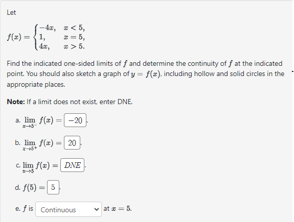 Solved Let f(x)=⎩⎨⎧−4x,1,4x,x 5 Find the indicated | Chegg.com