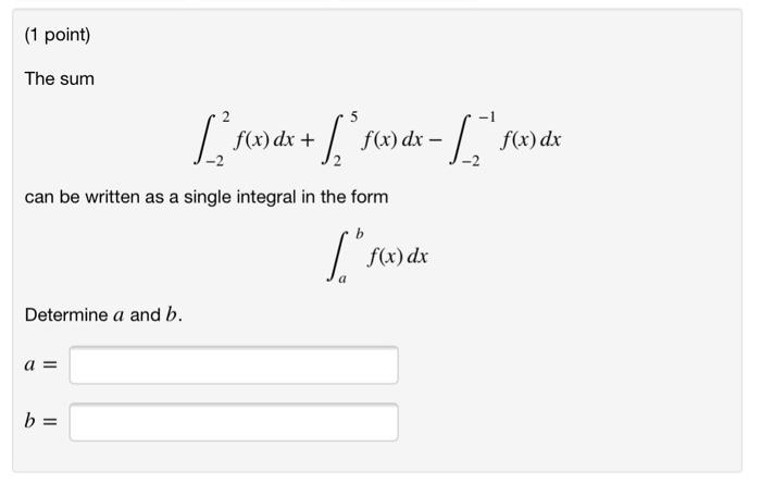 Solved (1 point) The sum fx) dxf(x) dx fx) dx can be written | Chegg.com