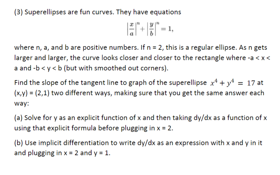 Solved (3) Superellipses are fun curves. They have equations | Chegg.com