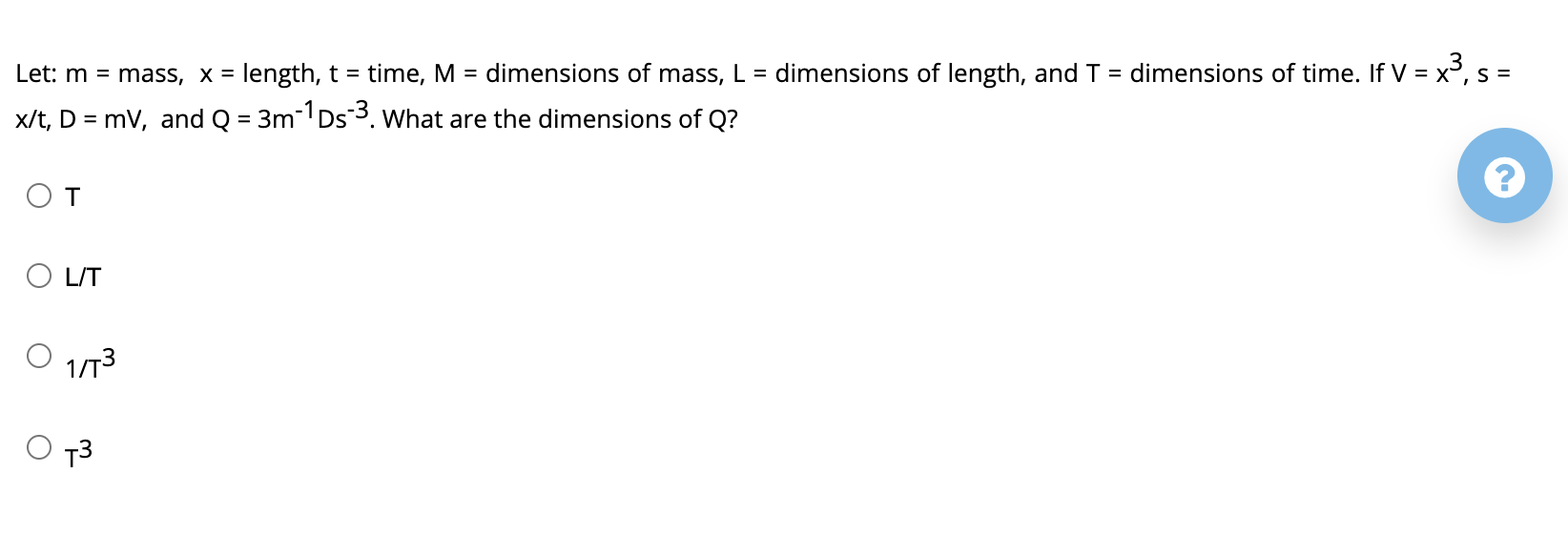 Solved ,S= Let: m = mass, x = length, t = time, M = | Chegg.com
