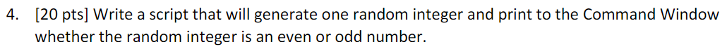 Solved 4. (20 pts] Write a script that will generate one | Chegg.com