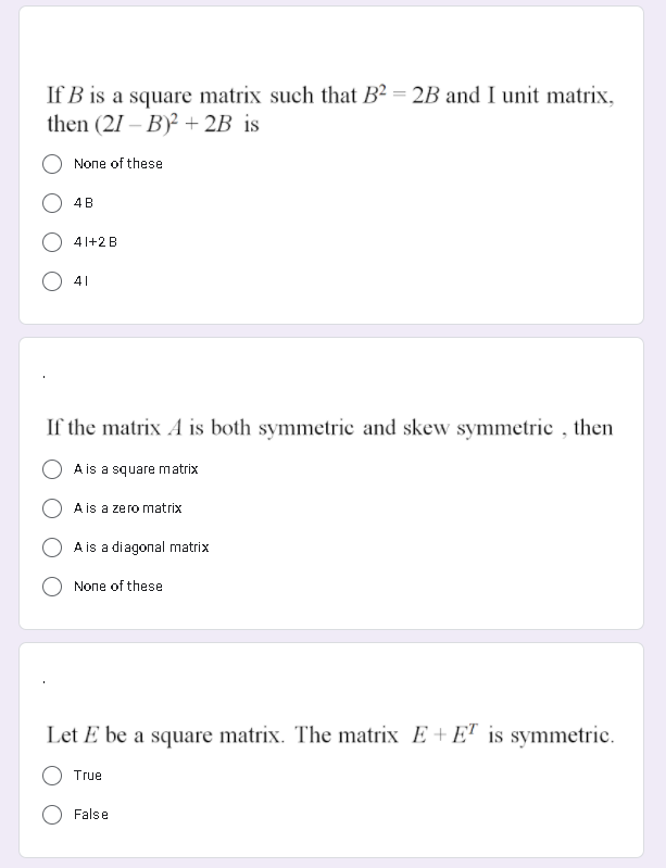 Solved If B is a square matrix such that B2 = 2B and I unit | Chegg.com