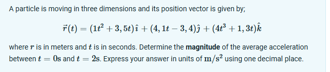 Solved A particle is ﻿moving in ﻿three dimensions and its | Chegg.com