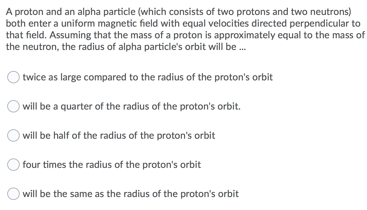 Solved A proton and an alpha particle (which consists of two | Chegg.com