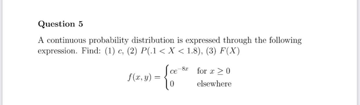 Solved Question 5 A continuous probability distribution is | Chegg.com