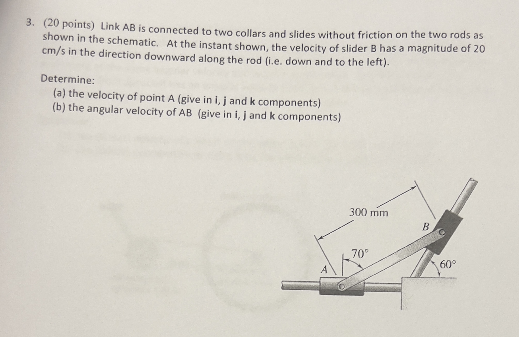 Solved 3. (20 points) Link AB is connected to two collars | Chegg.com